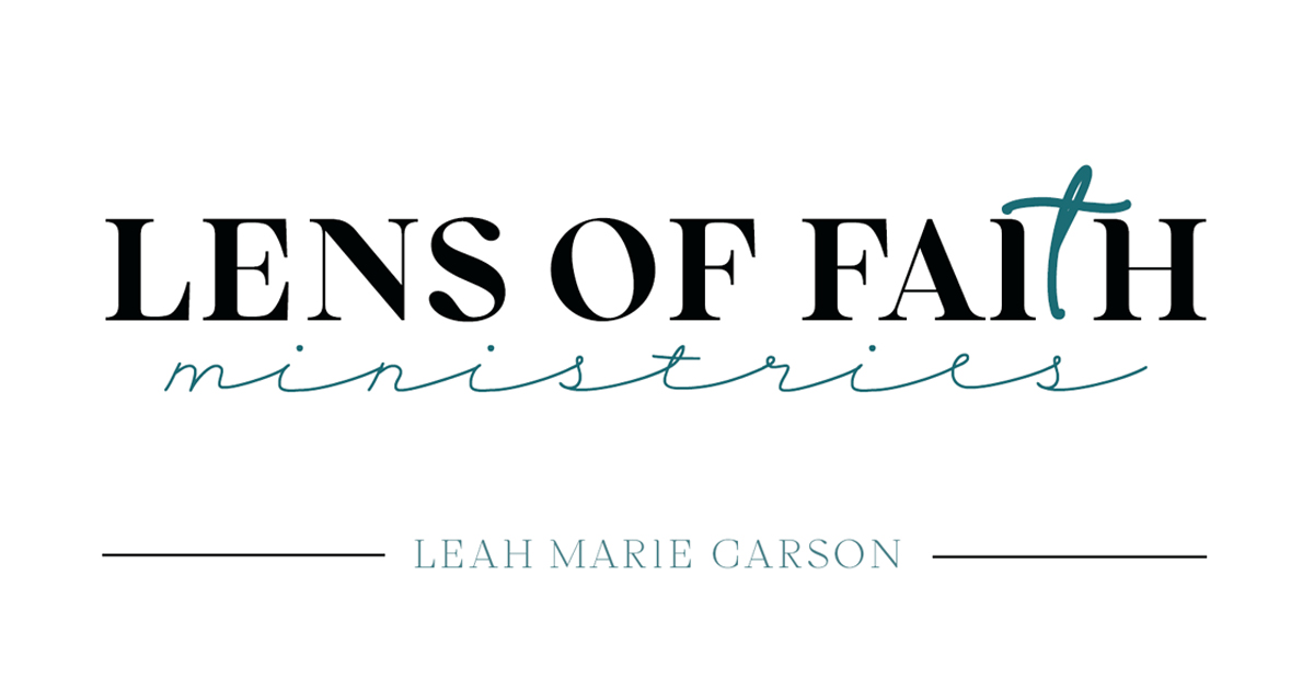 Leah Carson Lens of Faith • Lens of Faith Ministries